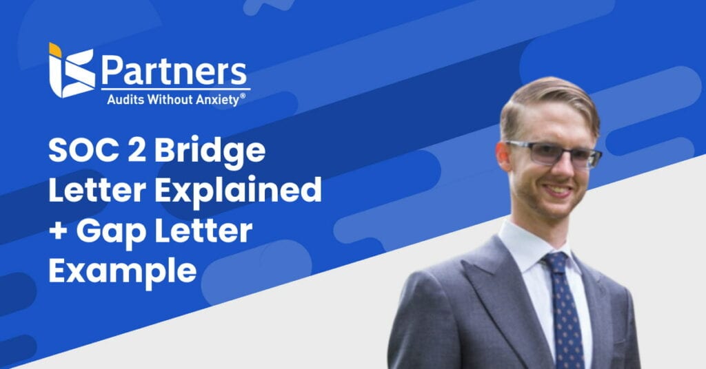 SOC 2 Bridge Letter Explained + Gap Letter Example