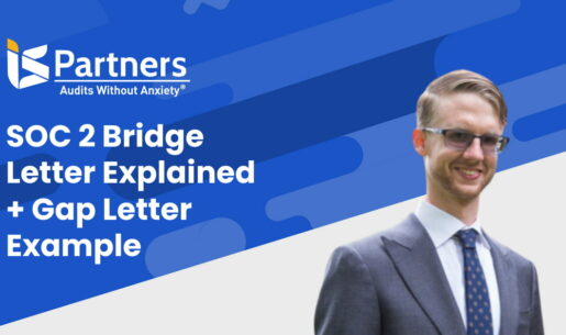 SOC 2 Bridge Letter Explained + Gap Letter Example