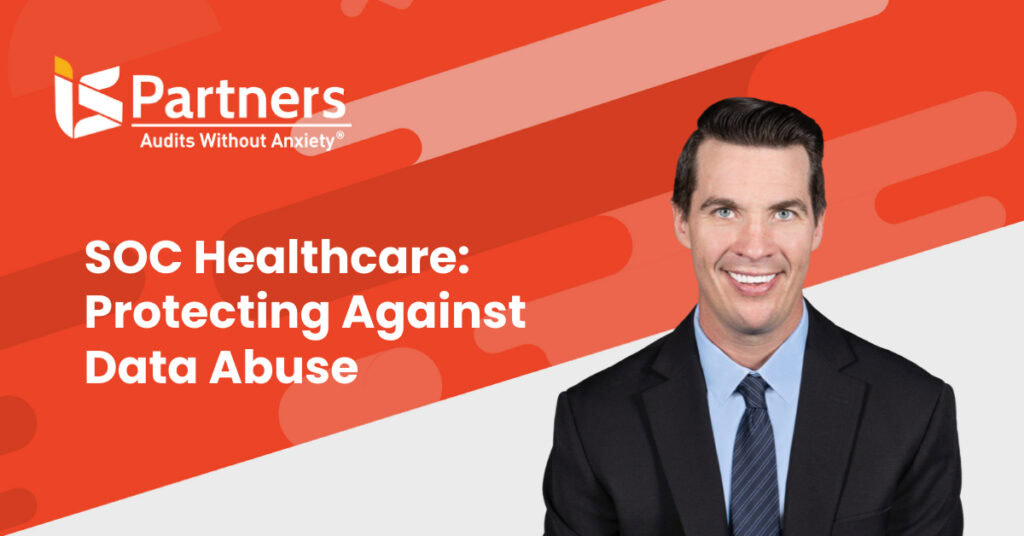 SOC Healthcare: Protecting Against Data Abuse