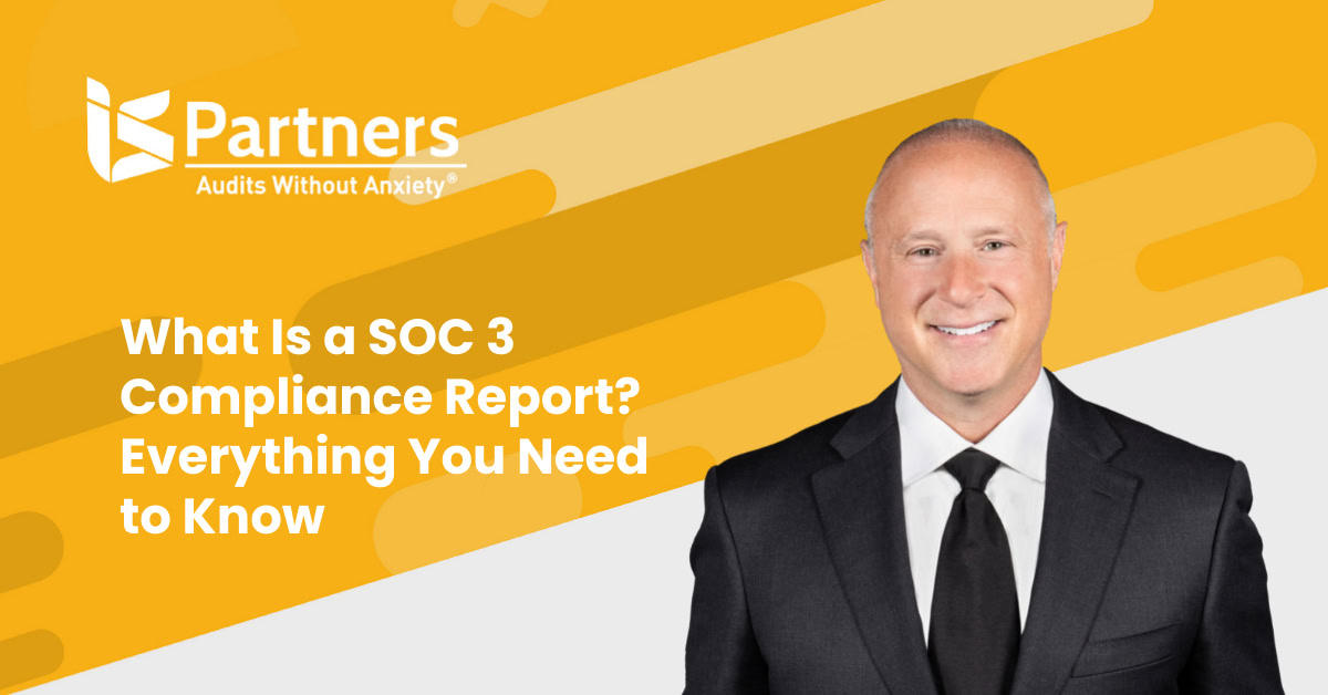 What Is a SOC 3 Compliance Report? Everything You Need to Know