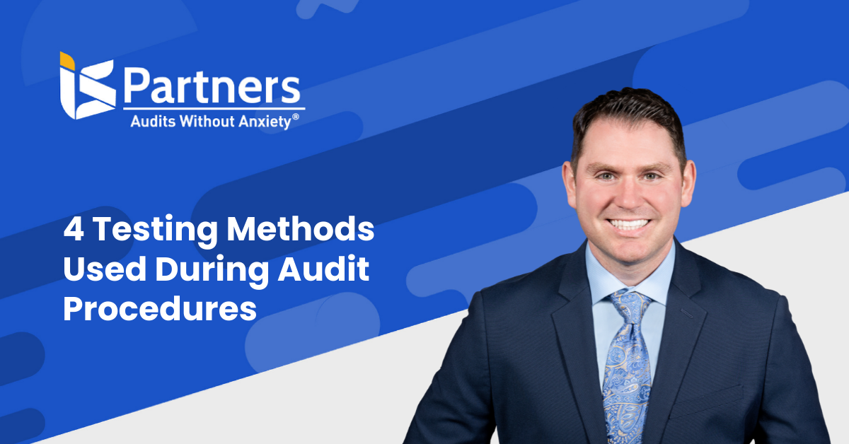 4 Testing Methods Used During Audit Procedures