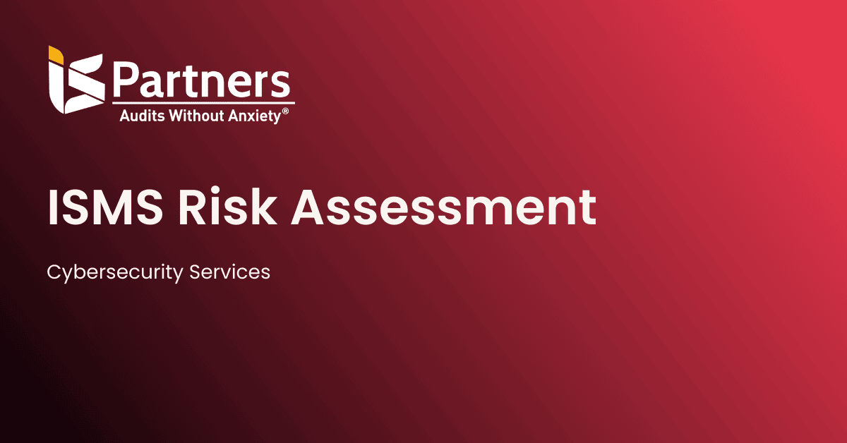 ISMS Risk Assessment | Cybersecurity Advisory